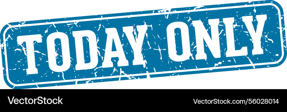 Today only rectangular sign stamp Royalty Free Vector Image