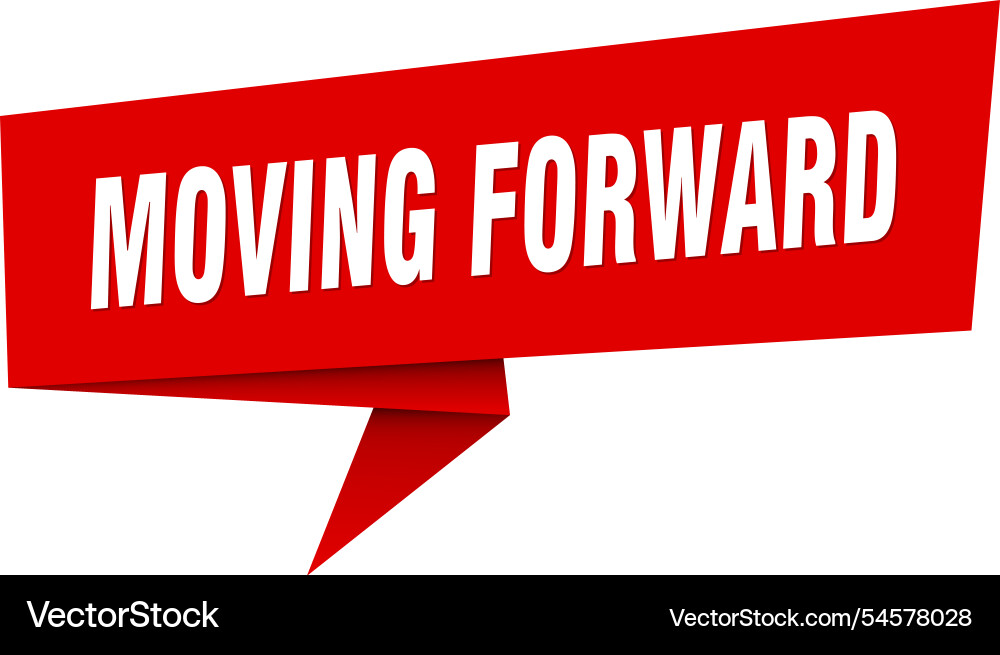 Moving forward banner speech Royalty Free Vector Image