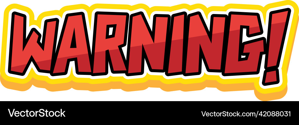 Word design for warning Royalty Free Vector Image