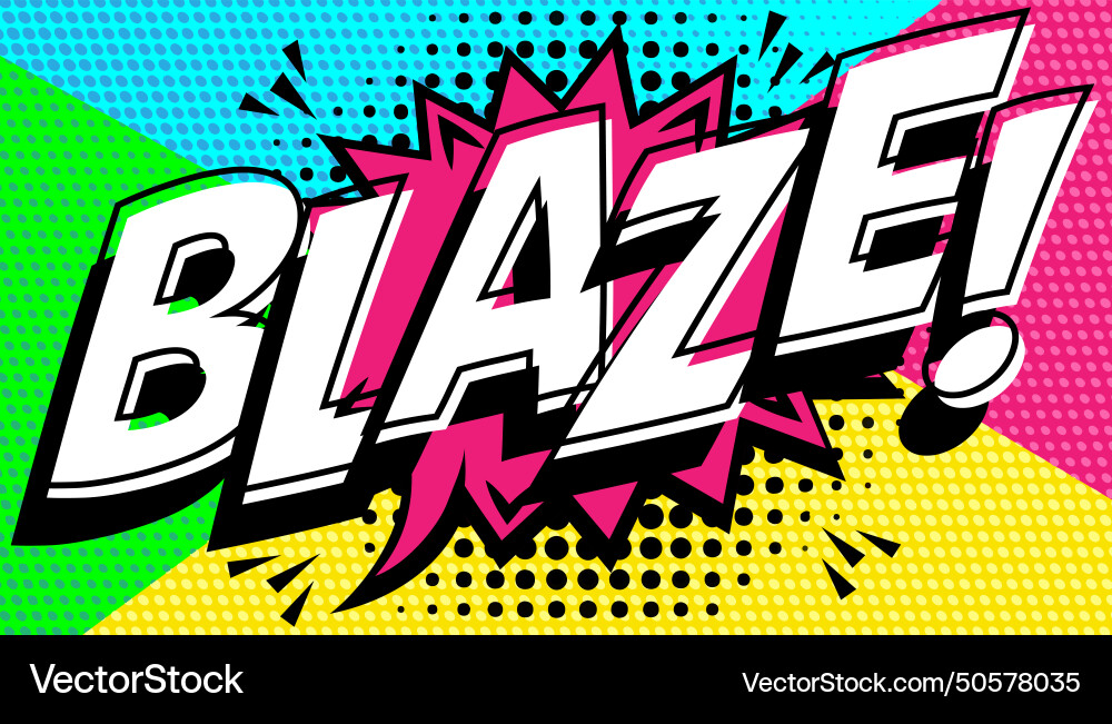 Blaze word pop art on dotted background Royalty Free Vector