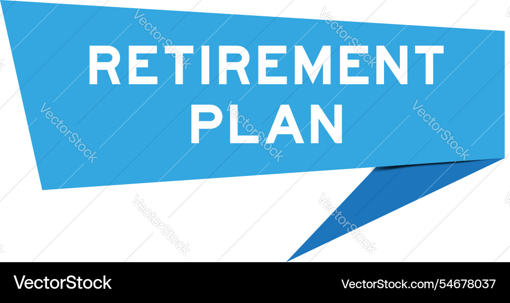 Blue color speech banner with word retirement Vector Image