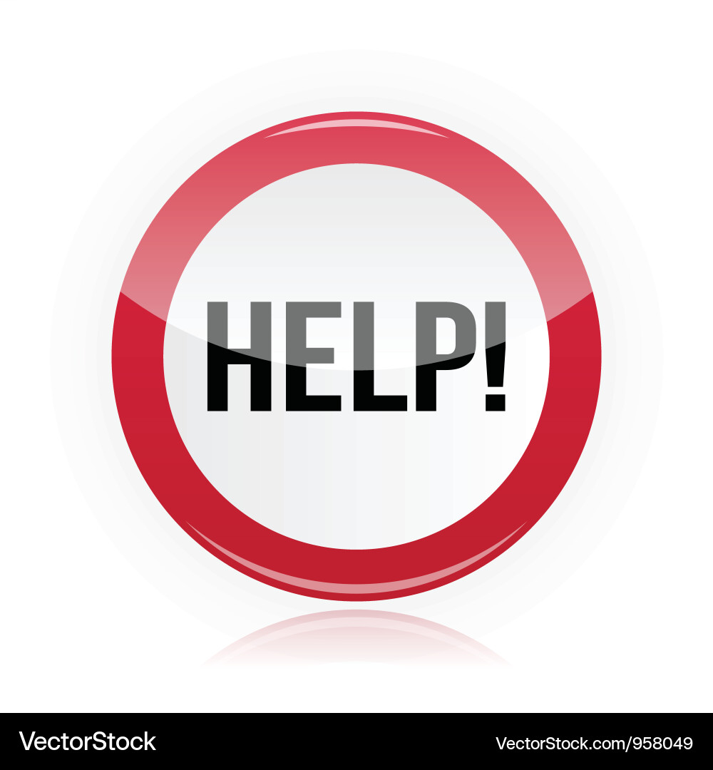 Help - problem glossy red sign Royalty Free Vector Image
