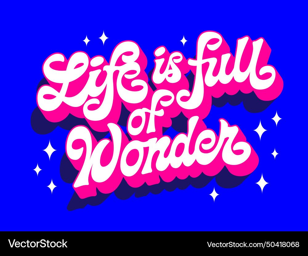 Inspirational creative typography design life Vector Image