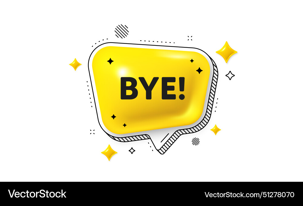 Bye tag leaving or farewell message chat speech Vector Image