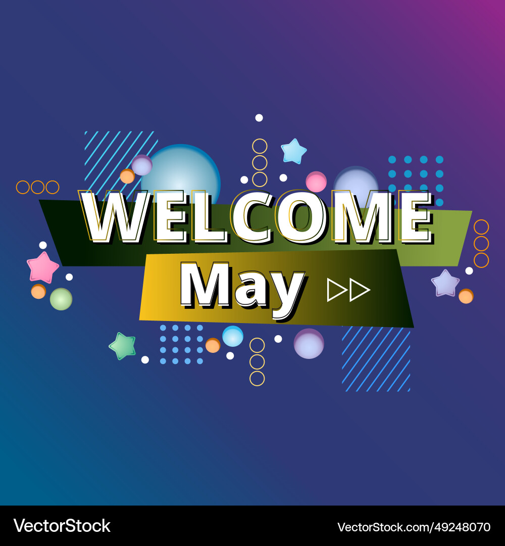 Welcome may for greeting Royalty Free Vector Image
