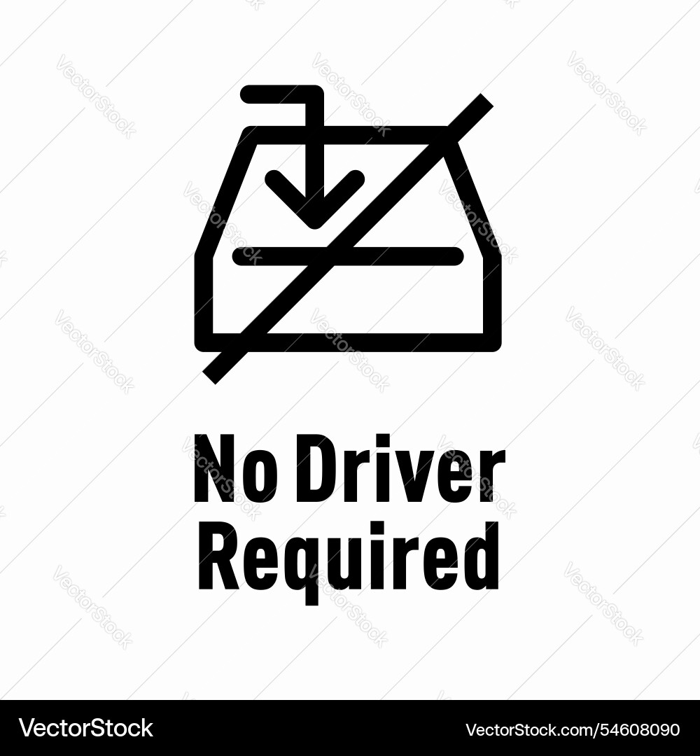 No driver required information sign Royalty Free Vector