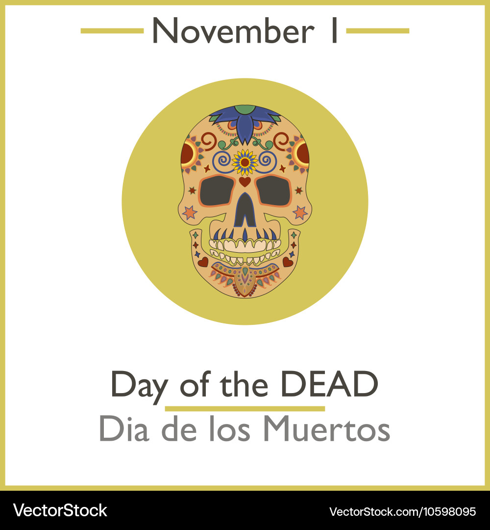 Day of dead Royalty Free Vector Image - VectorStock