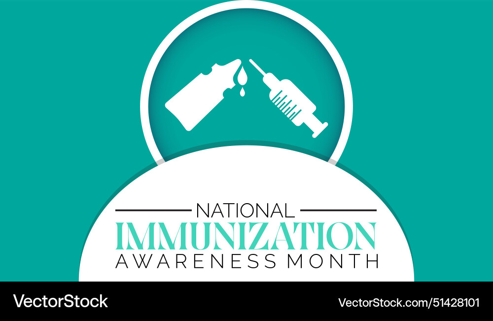 National immunization awareness month Royalty Free Vector