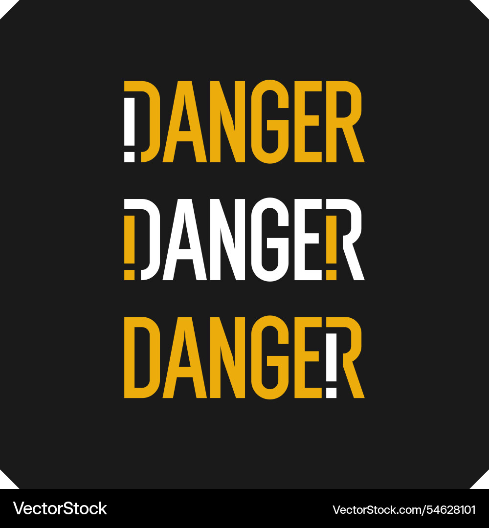 Word danger is written on a black background Vector Image