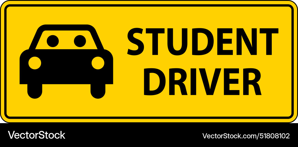 Caution sign student driver Royalty Free Vector Image