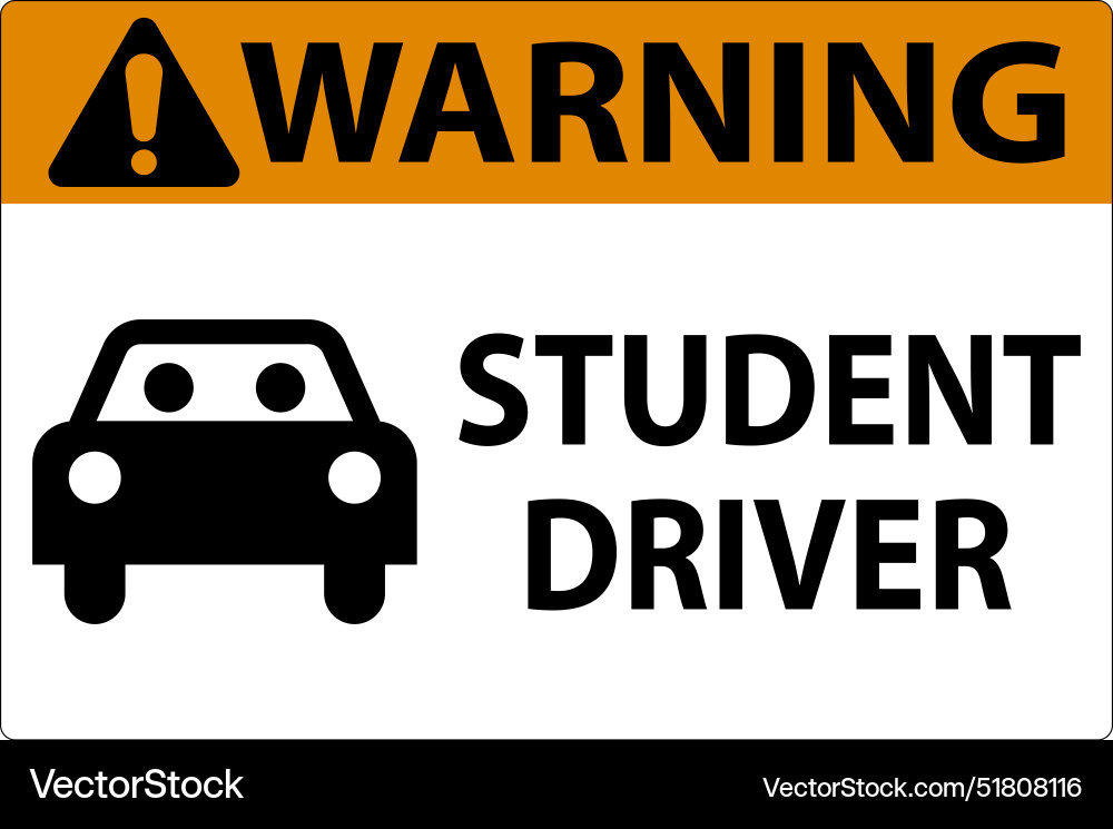 Warning sign student driver Royalty Free Vector Image
