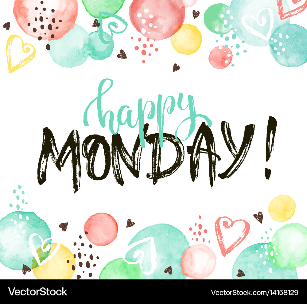 Happy monday card Royalty Free Vector Image - VectorStock