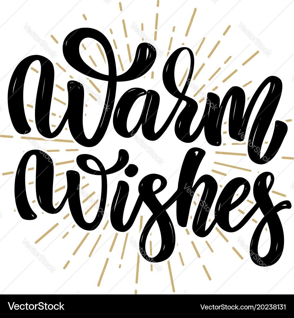 Hand Lettered Warm Wishes Quote Royalty Free Vector Image