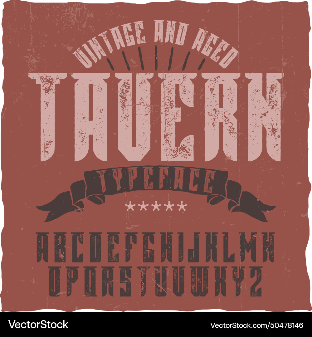 Vintage label font named tavern Royalty Free Vector Image