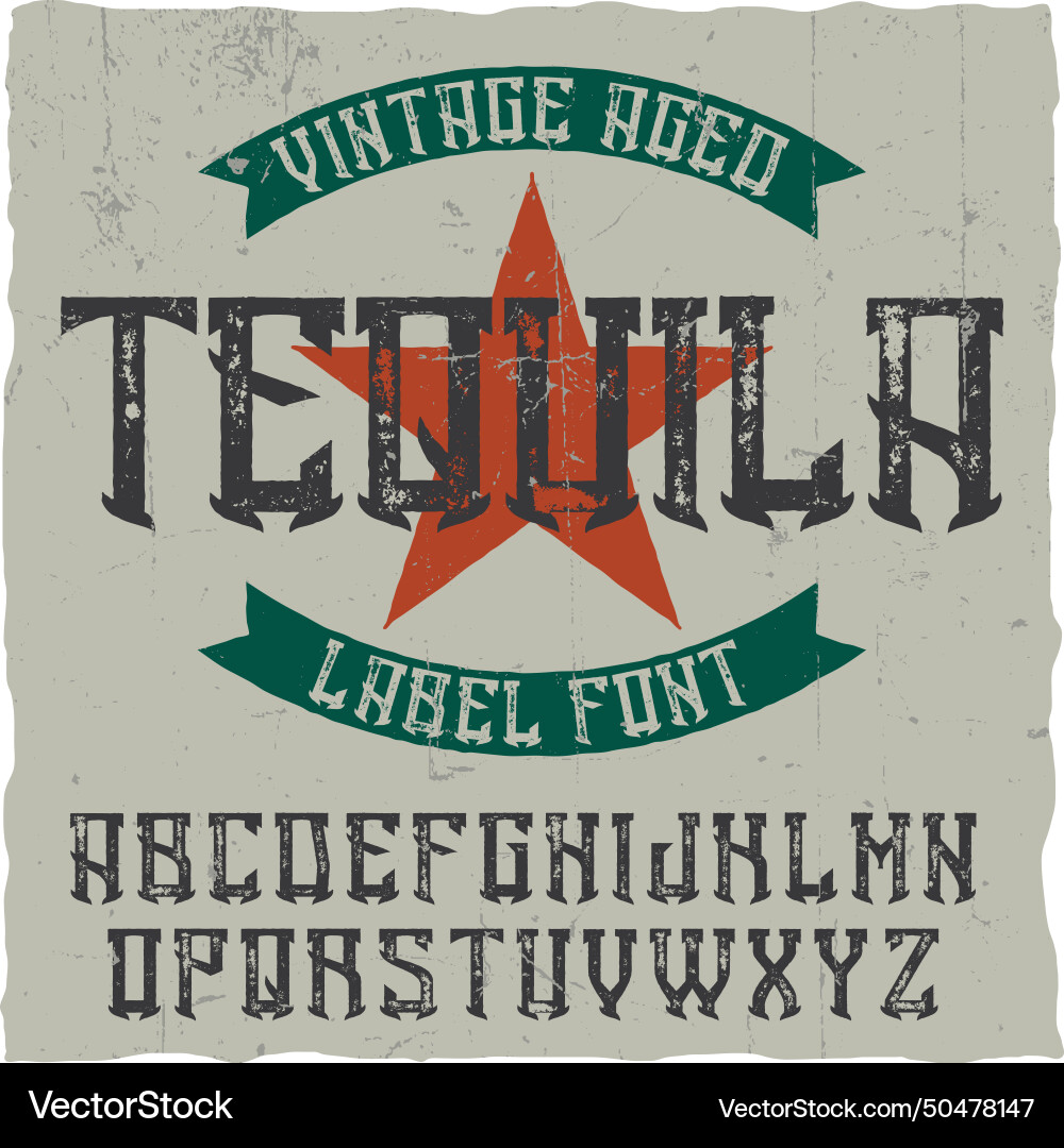 Vintage label font named tequila Royalty Free Vector Image