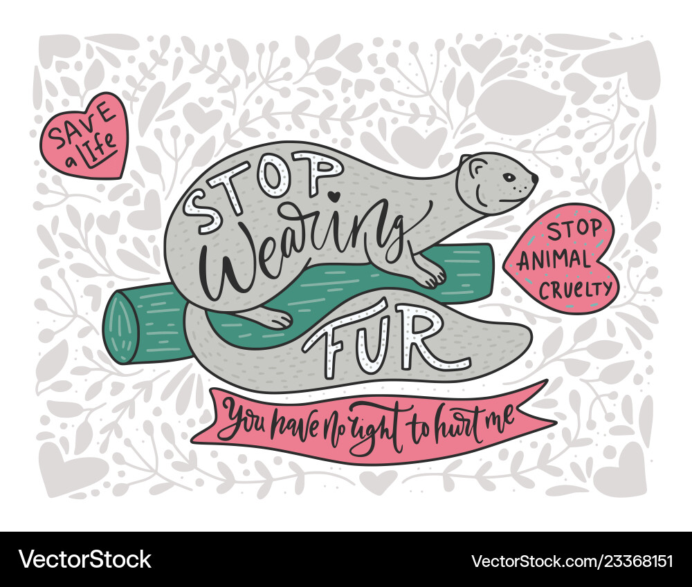 Stop wearing fur Royalty Free Vector Image - VectorStock