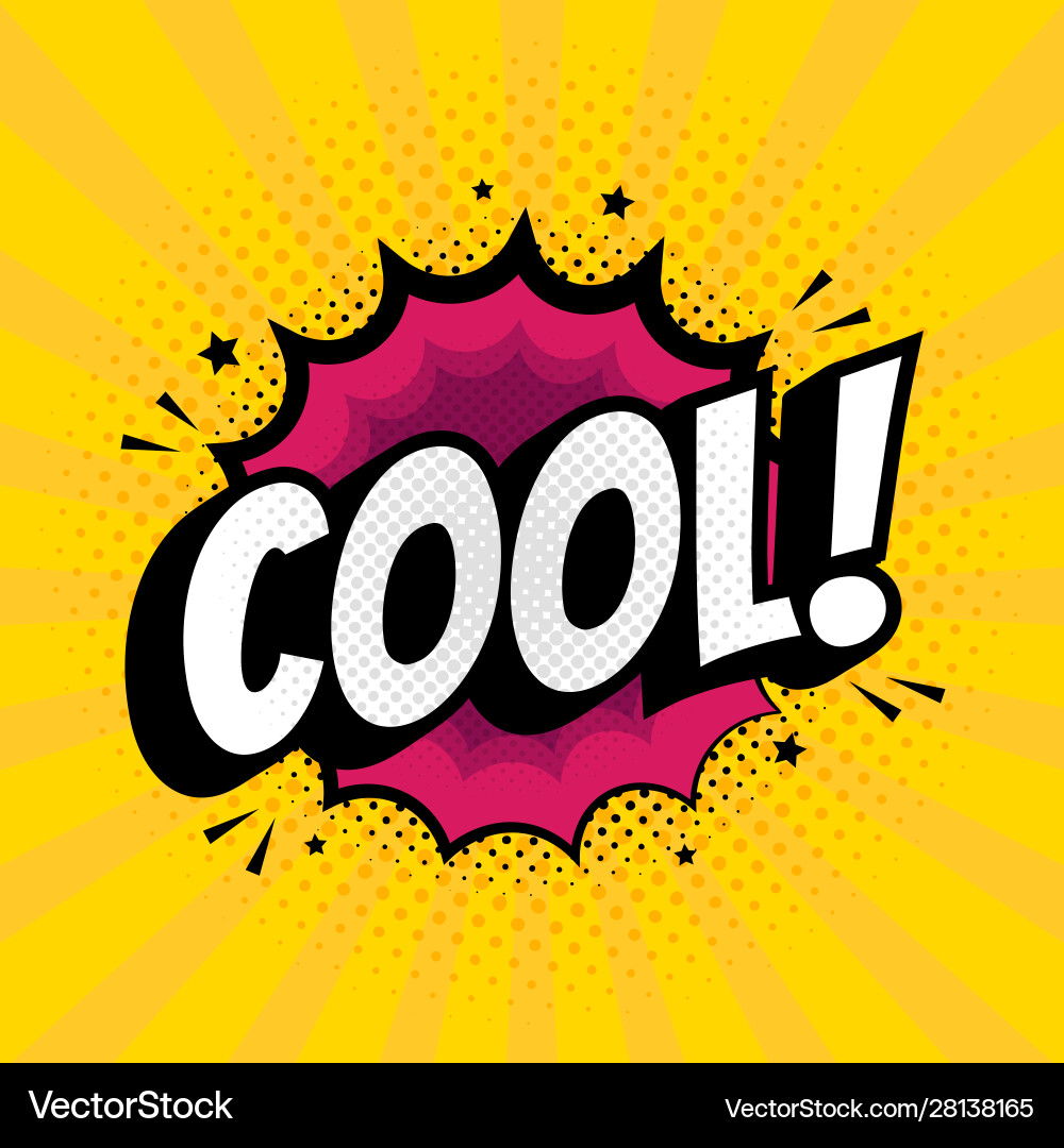 Cool sign in pop art style comi icon over dotted Vector Image