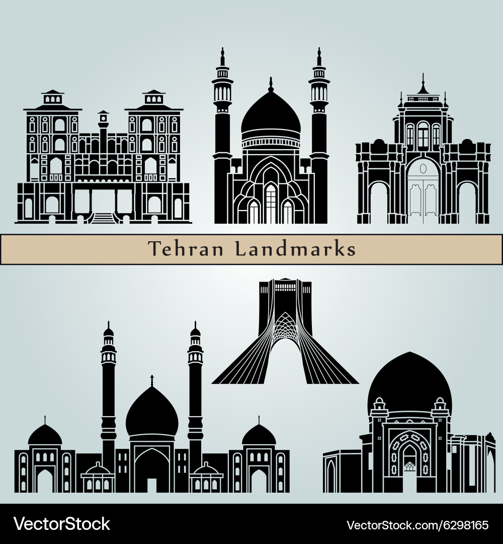 Tehran landmarks and monuments Royalty Free Vector Image