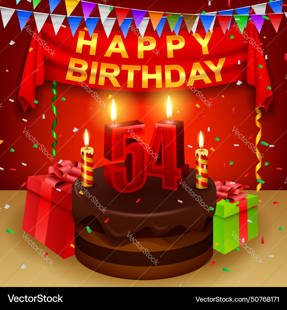 Happy 54th birthday with chocolate cream cake Vector Image