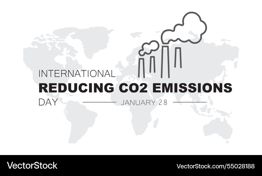 International reducing co2 emissions day Vector Image