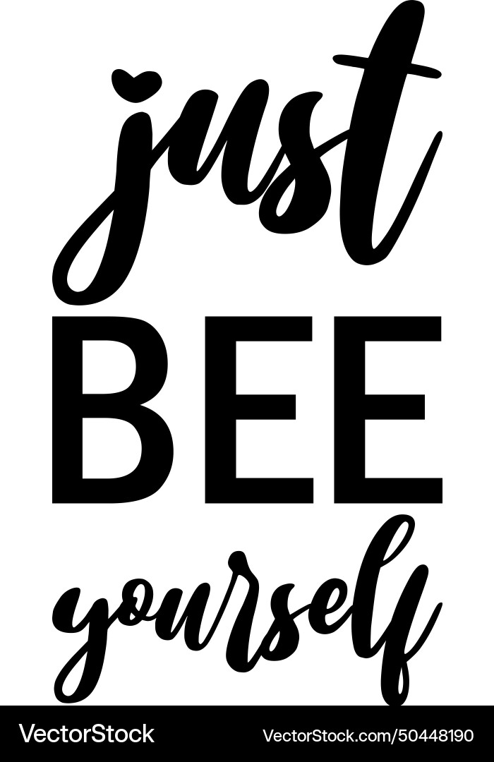 Just be yourself black letter quote Royalty Free Vector