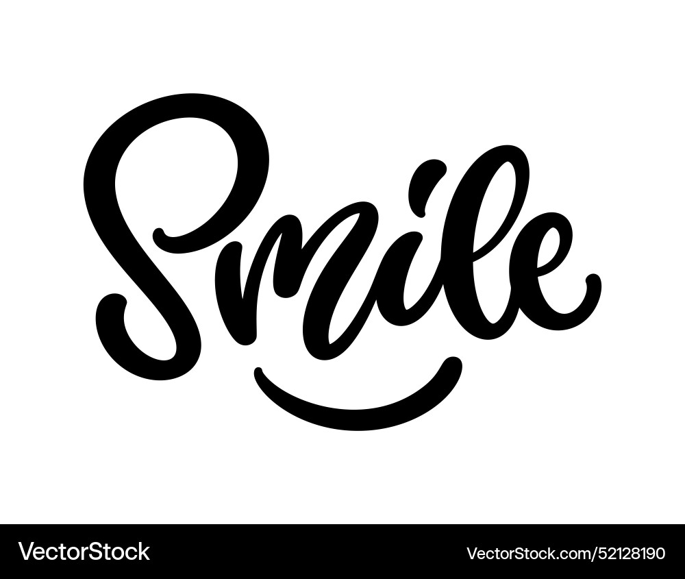 Smile hand drawn calligraphy lettering Royalty Free Vector