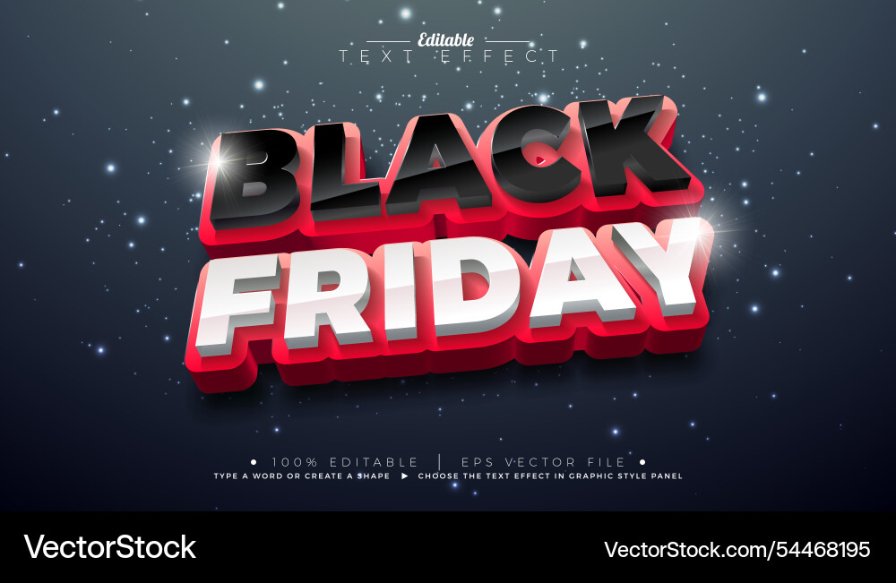 Black friday 3d text effect design editable Vector Image