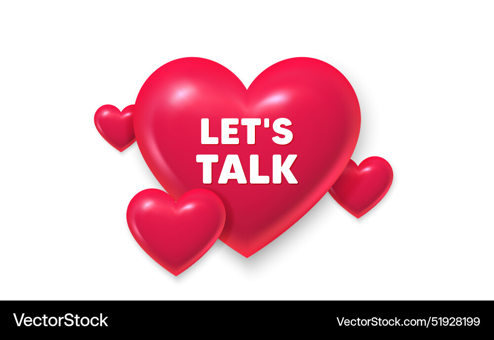 Lets talk tag connect offer sign 3d hearts Vector Image