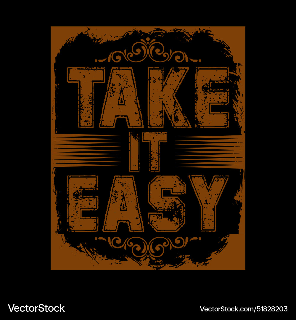 Take it easy typography t shirt design Royalty Free Vector