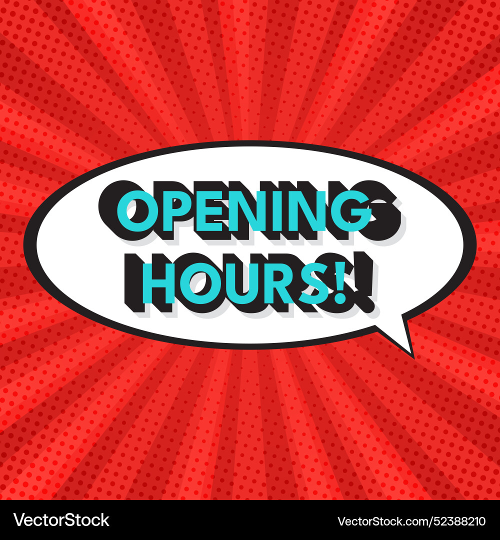 New opening hours sign concept Royalty Free Vector Image