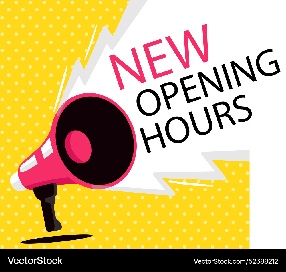 New opening hours sign theme Royalty Free Vector Image