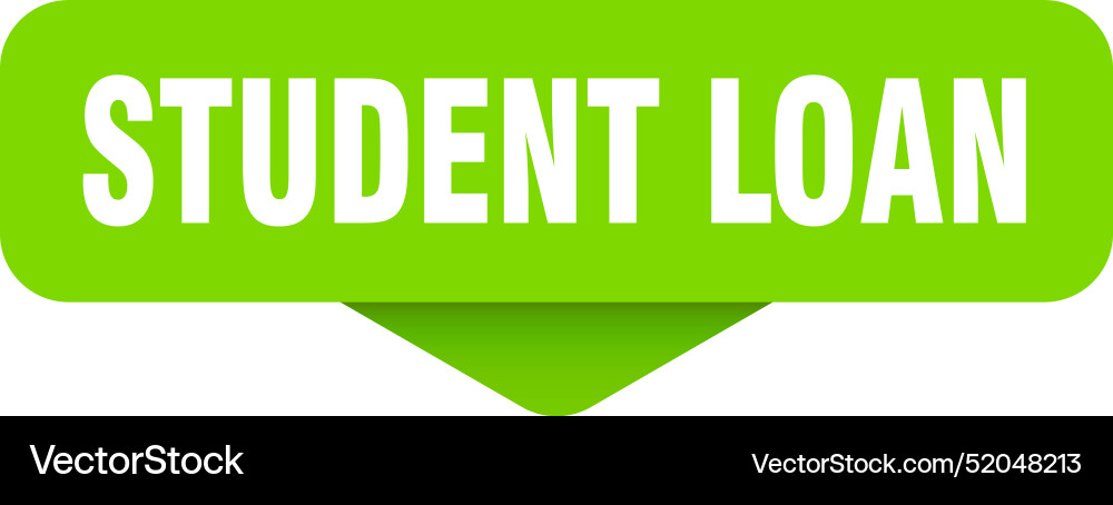 Student loan sticker sign Royalty Free Vector Image