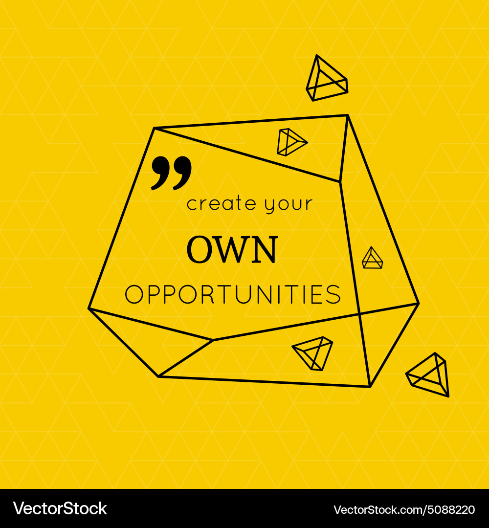 Inspirational quote Royalty Free Vector Image - VectorStock