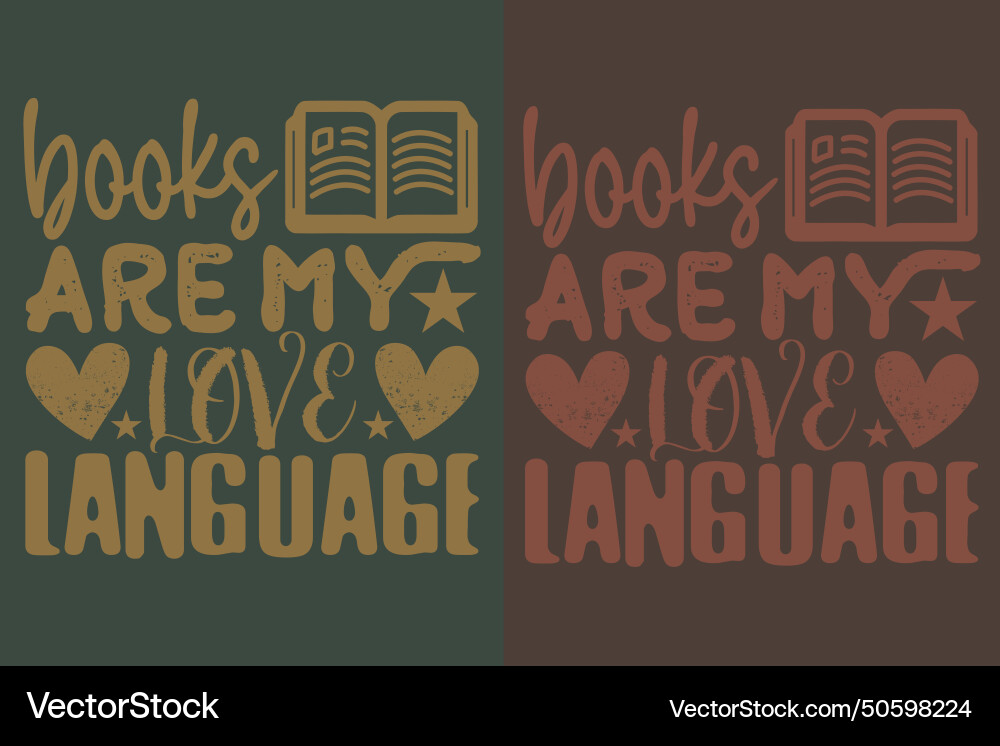 Books are my love language Royalty Free Vector Image