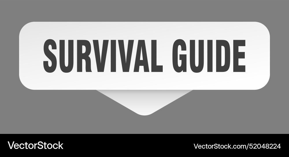 Survival guide sticker sign Royalty Free Vector Image