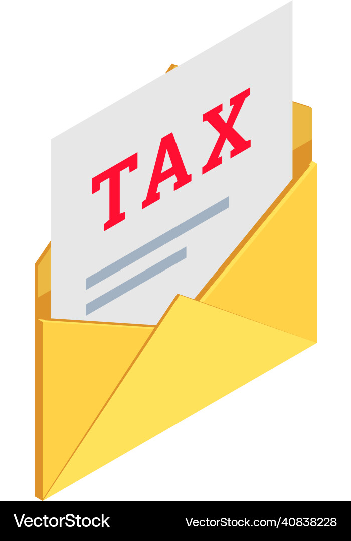 Tax letter isometric composition Royalty Free Vector Image