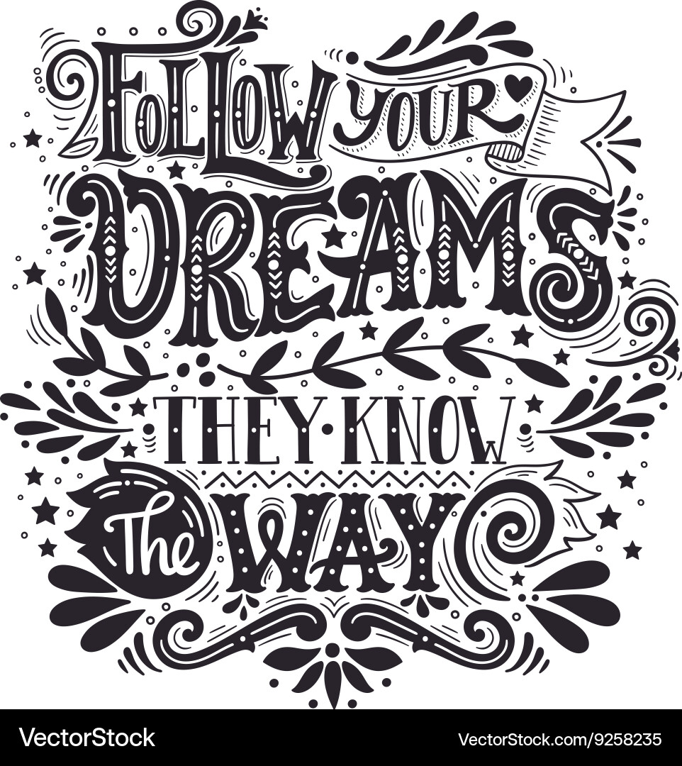 Follow Your Dreams - Inspirational Quote Vector Image