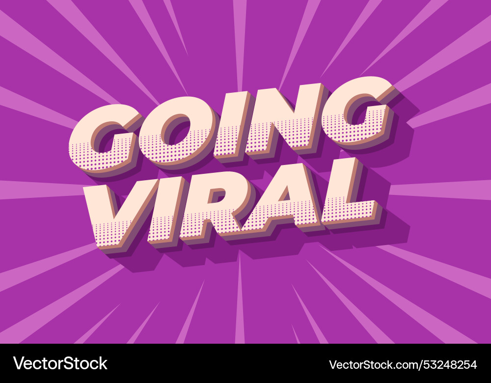 Going viral text effect in 3d style with modern Vector Image