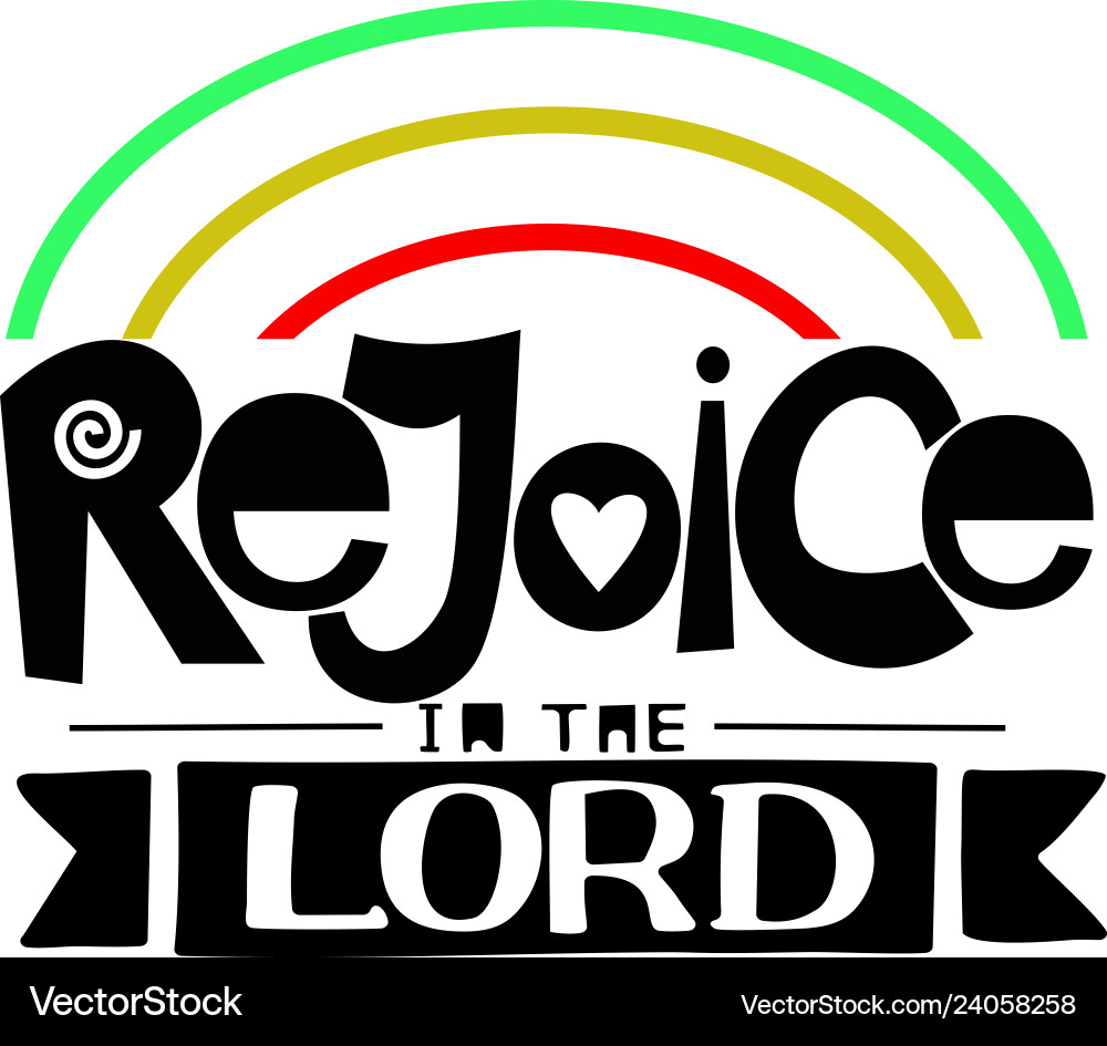 Hand lettering with bible verse rejoice Royalty Free Vector