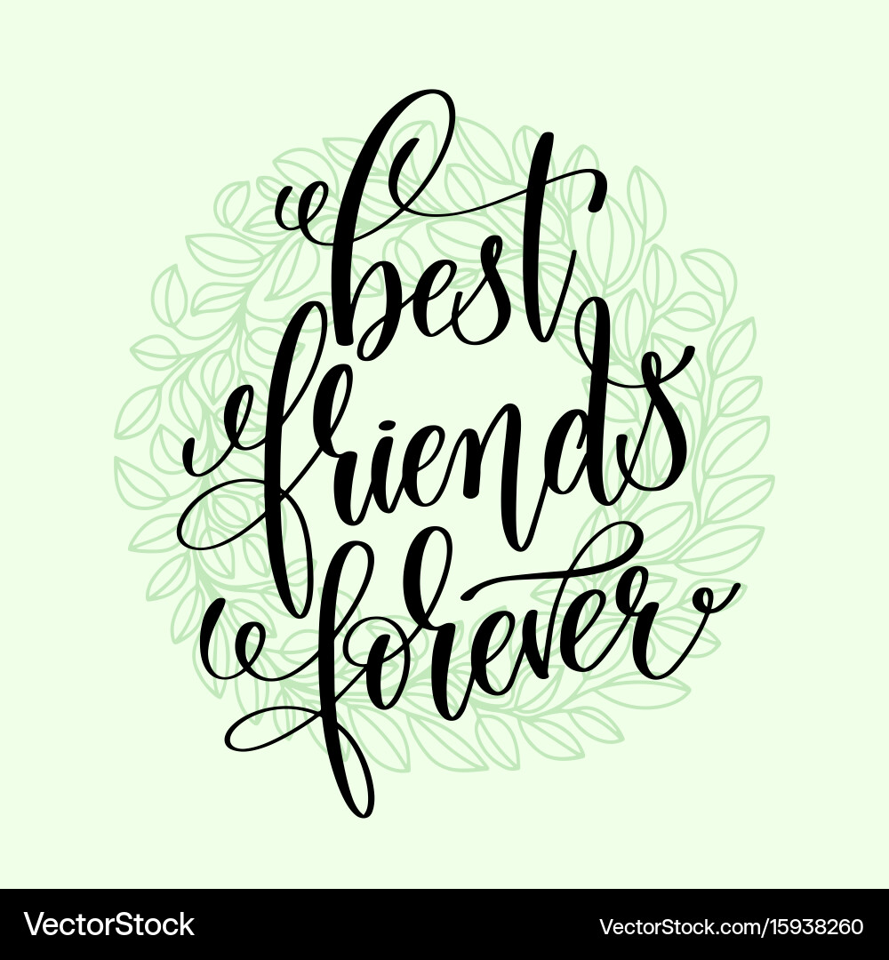 Best friends forever handwritten lettering Vector Image
