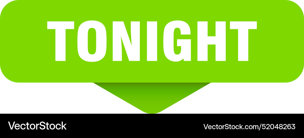 Tonight sticker sign on transparent Royalty Free Vector