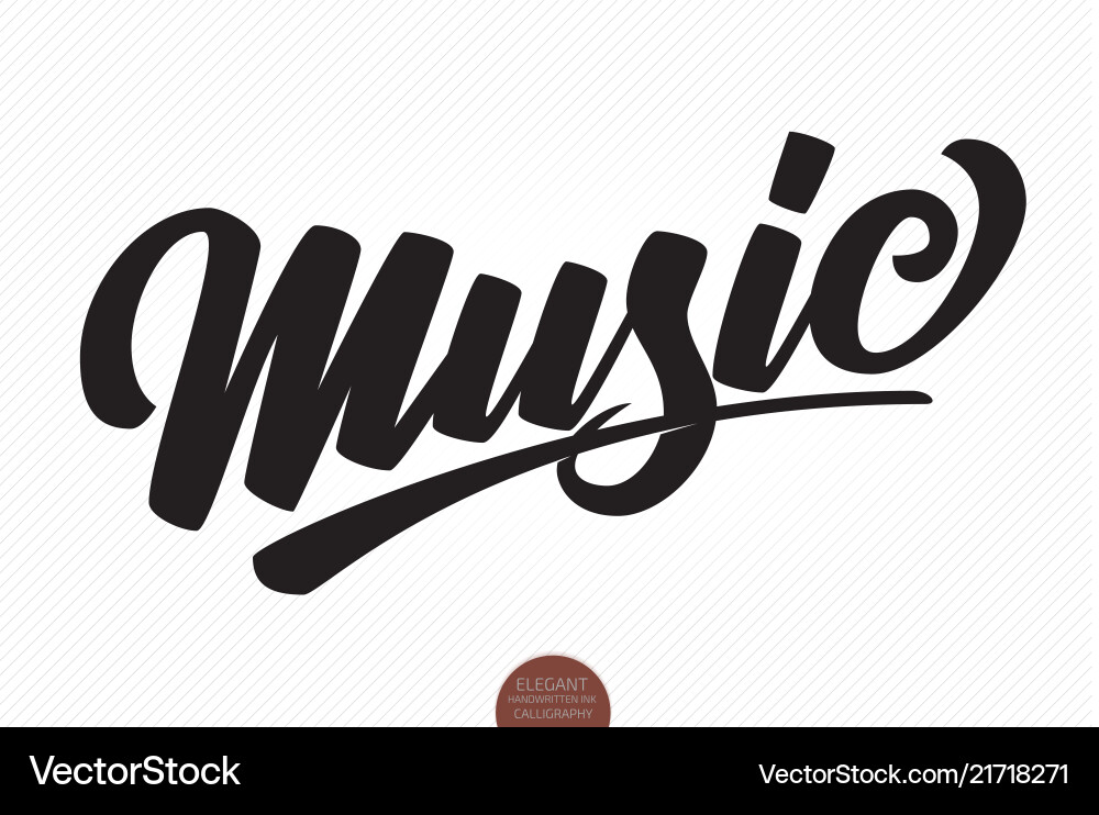 Music musical hand drawn lettering Royalty Free Vector Image