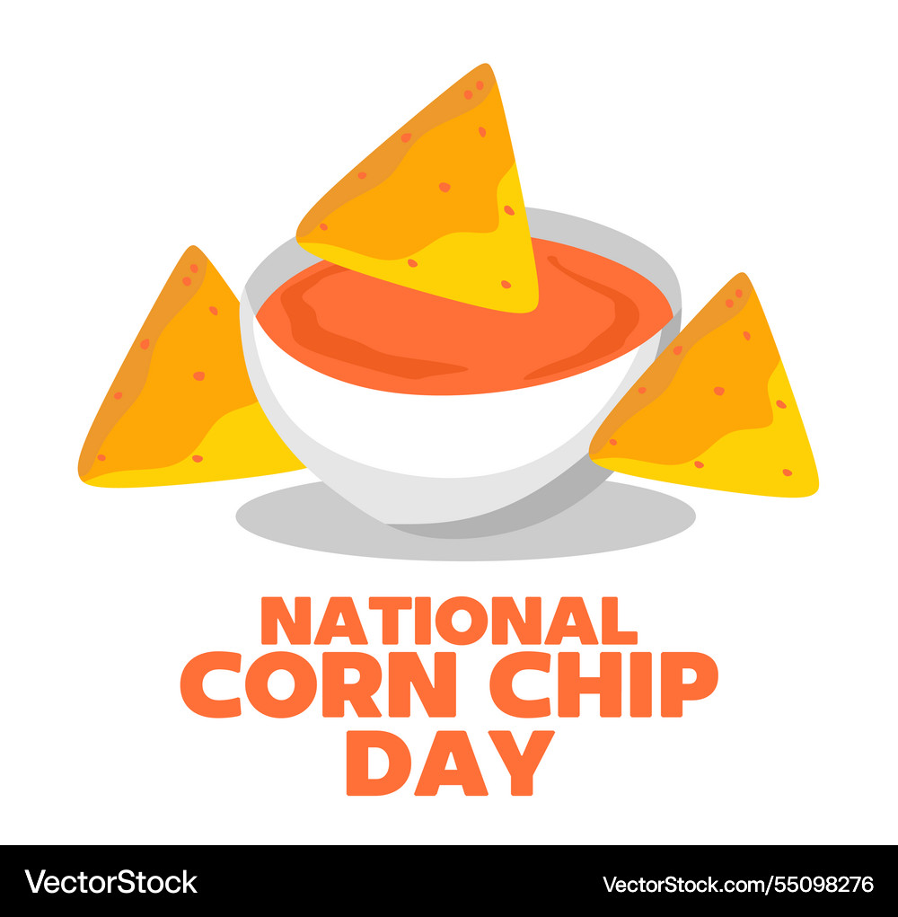 National corn chip day with delicious corn chips Vector Image