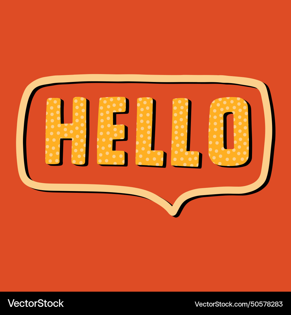 Hello hand drawn lettering in dialog bubble Vector Image