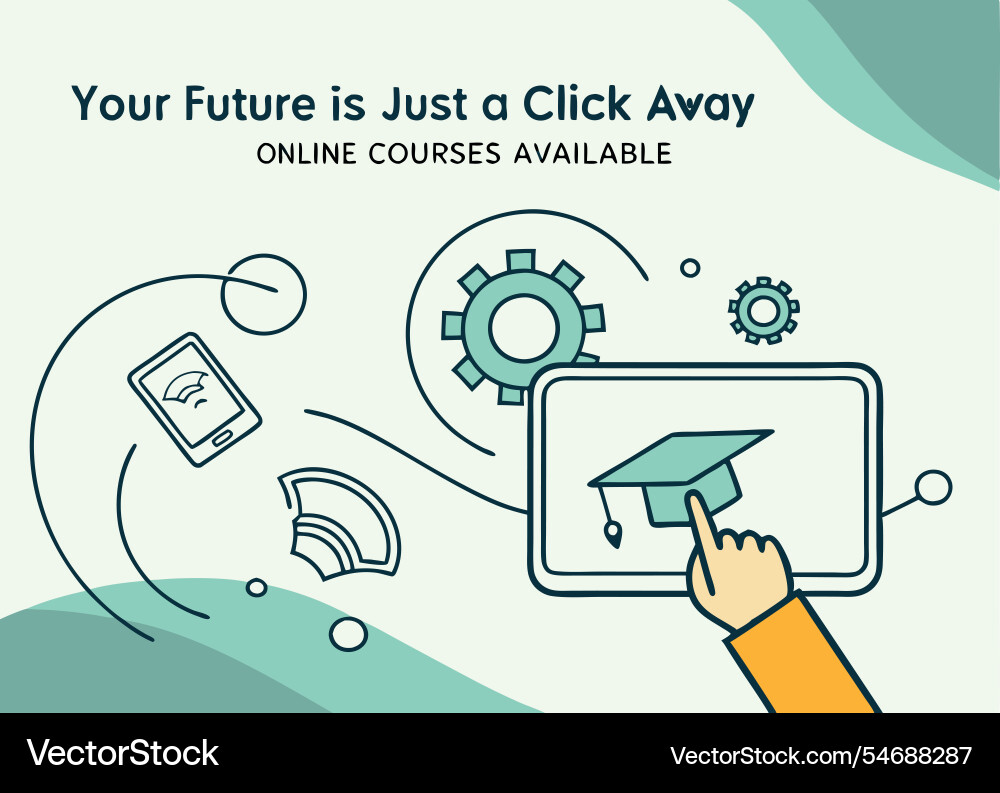 Your future awaits enroll in our online courses Vector Image