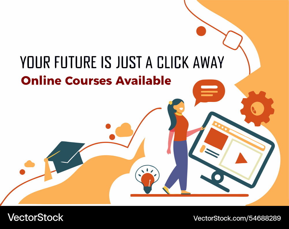 Your future awaits enroll in our online courses Vector Image