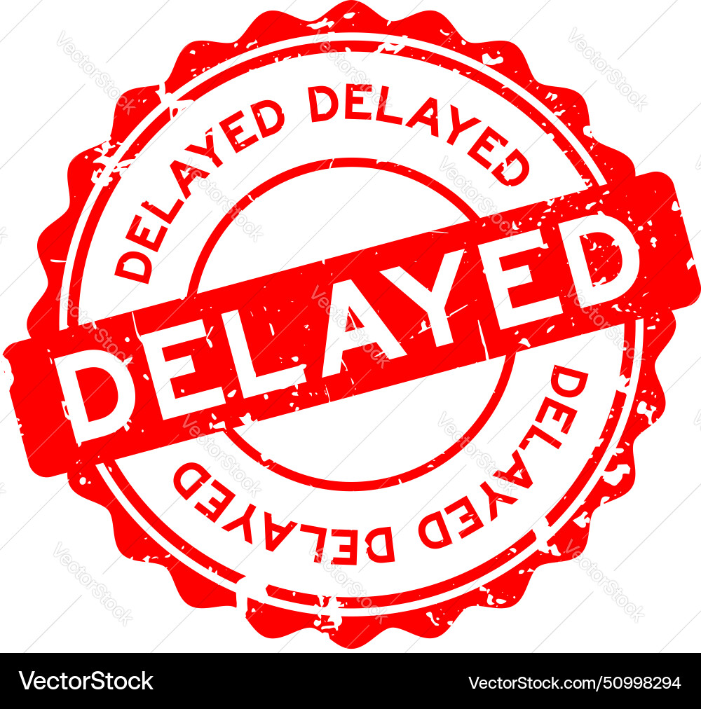 Grunge red delayed word round rubber seal stamp Vector Image