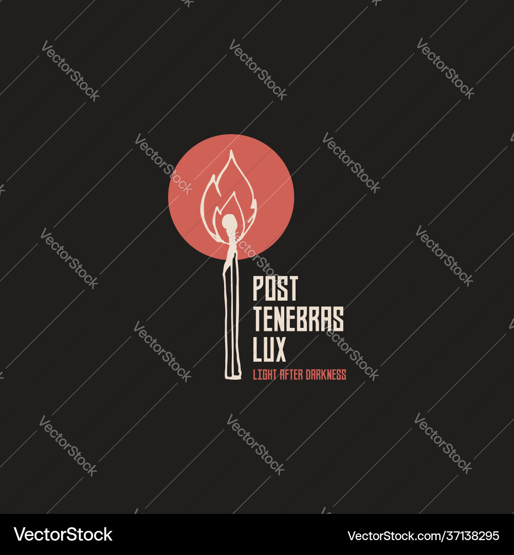 Post tenebras lux Royalty Free Vector Image - VectorStock