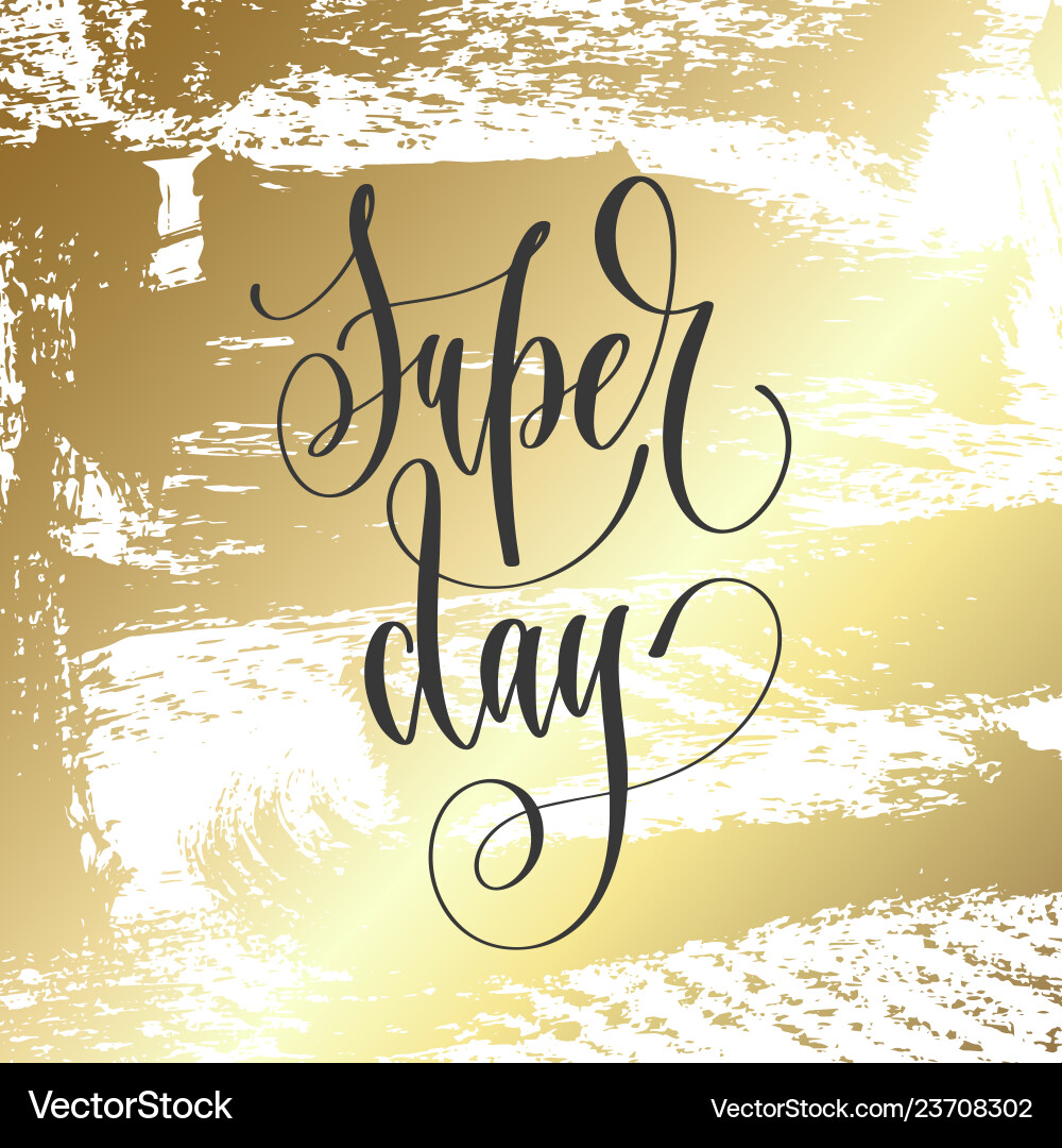 Super Tag - Handschrift Inschrifttext Lizenzfreier Vektor