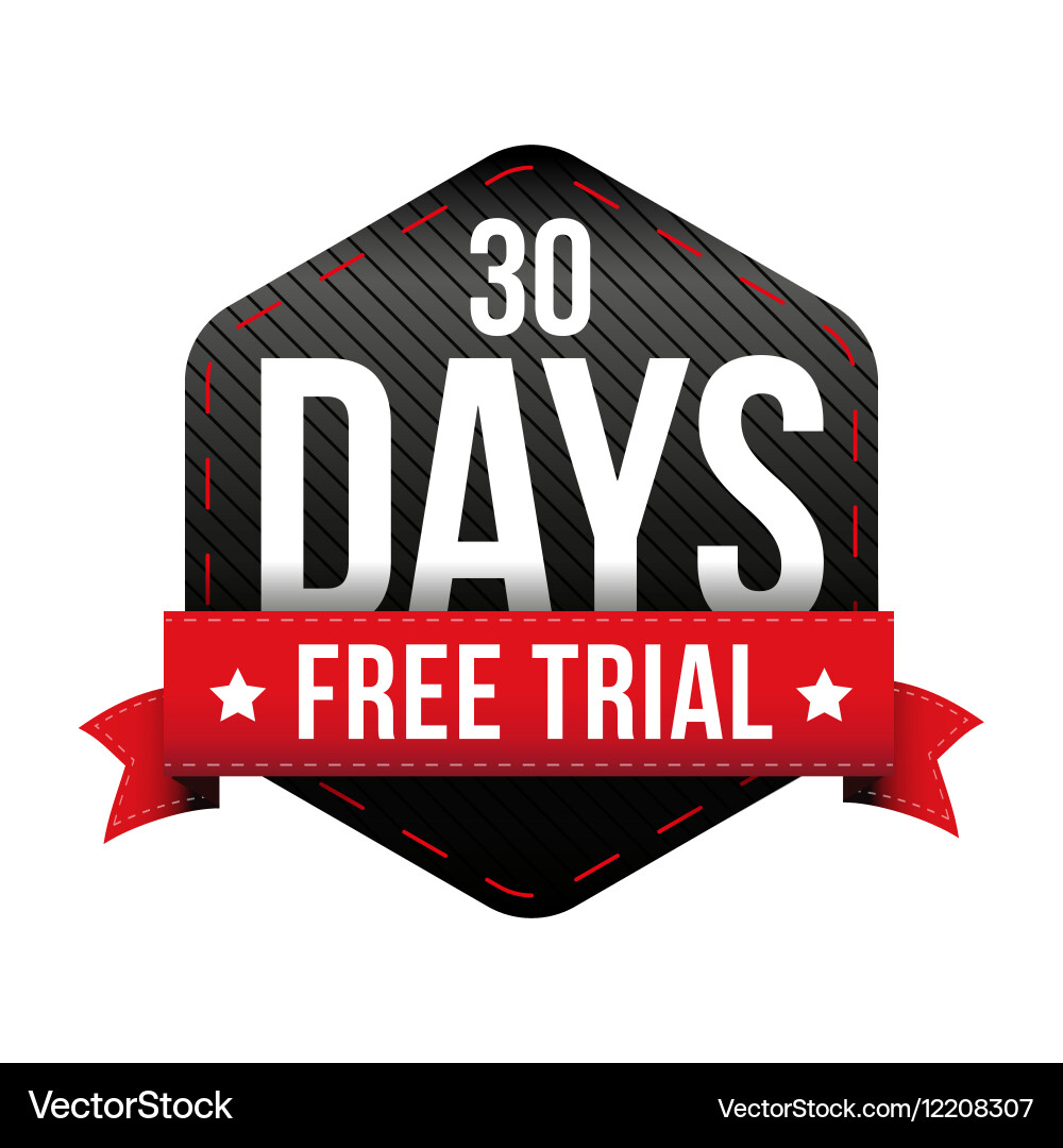 30-Day Free Trial Royalty Free Vector Image - VectorStock